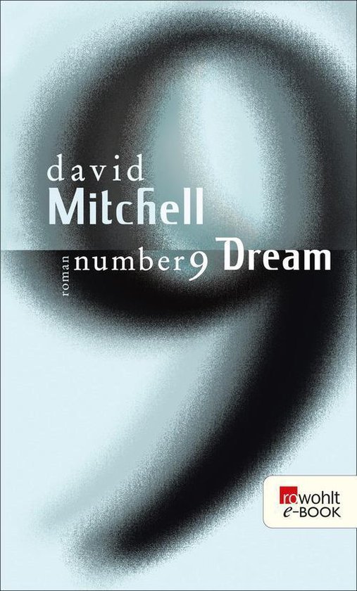 Number 9 Dream (ebook), David Mitchell | 9783644043916 | Boeken | bol.com