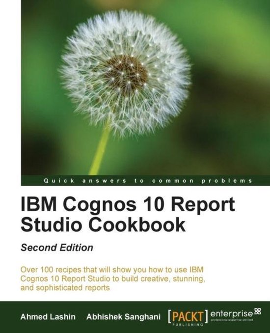 IBM Cognos 10 Report Studio Cookbook | 9781849688208 | Ahmed Lashin | Boeken | bol
