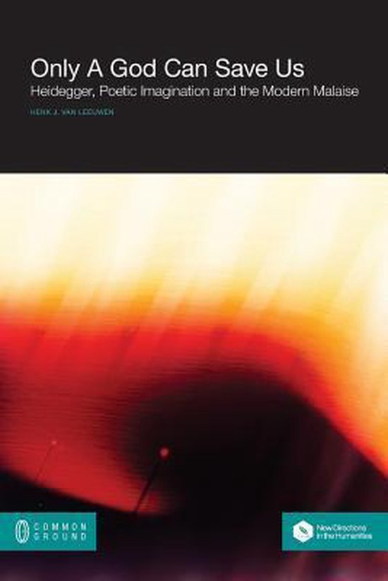 Only a God Can Save Us | 9781863356312 | Henk J Van Leeuwen | Boeken | bol