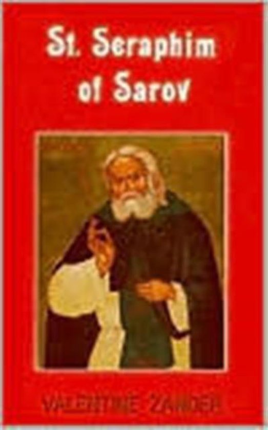 St. Seraphim of Sarov | 9780913836286 | Zander Valentin | Boeken | bol.com