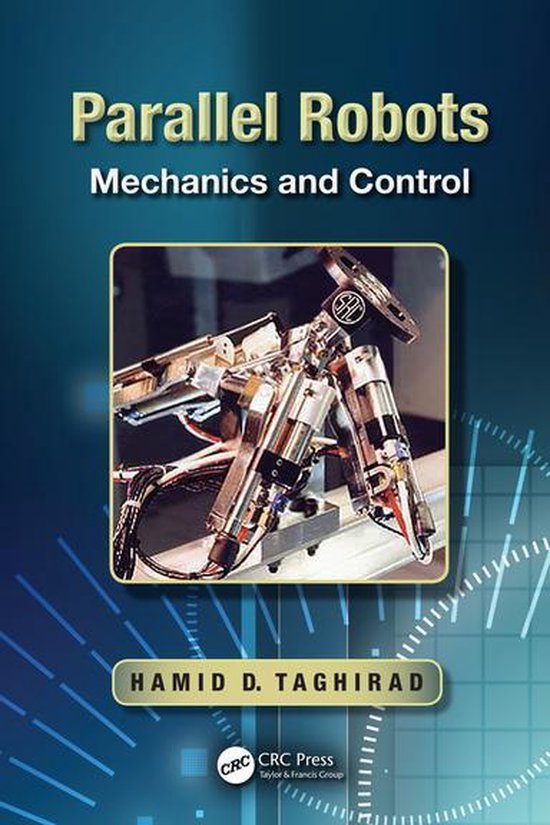 Parallel Robots (ebook), Hamid D. Taghirad | 9781466599284 | Boeken | bol.com