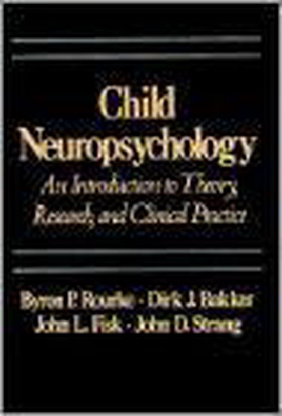 Child Neuropsychology, Byron P. Rourke | 9780898624687 | Boeken | bol