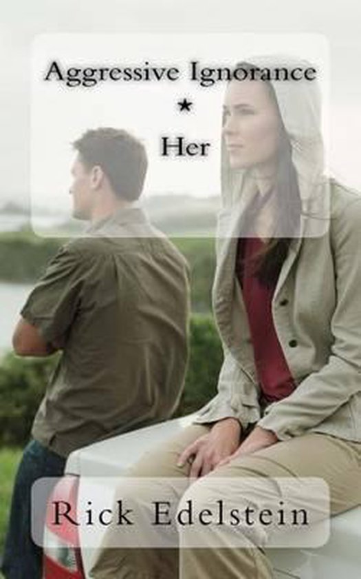 Aggressive Ignorance * Her, Rick Edelstein | 9780995195394 | Boeken | bol