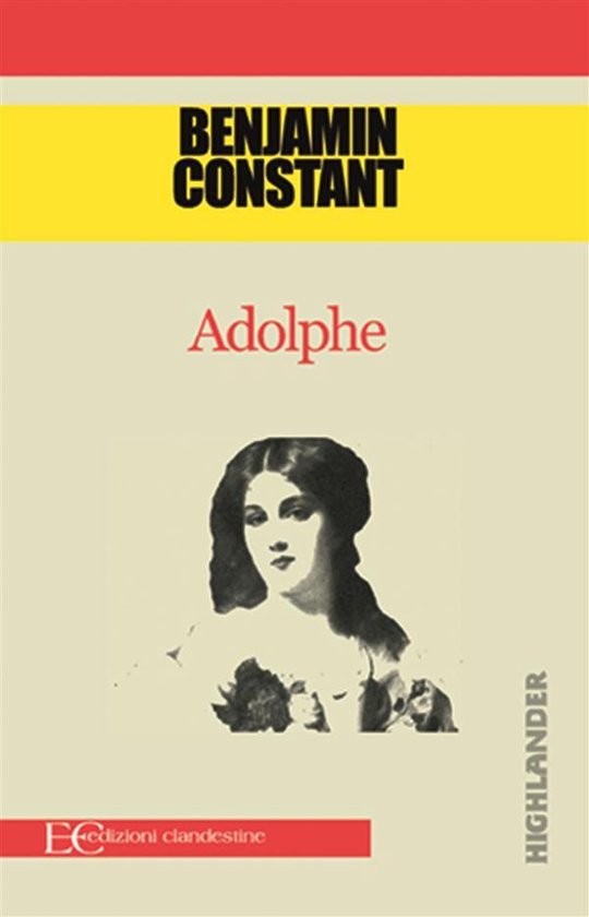 Adolphe (ebook), Benjamin Constant | 9788865965054 | Boeken | bol.com