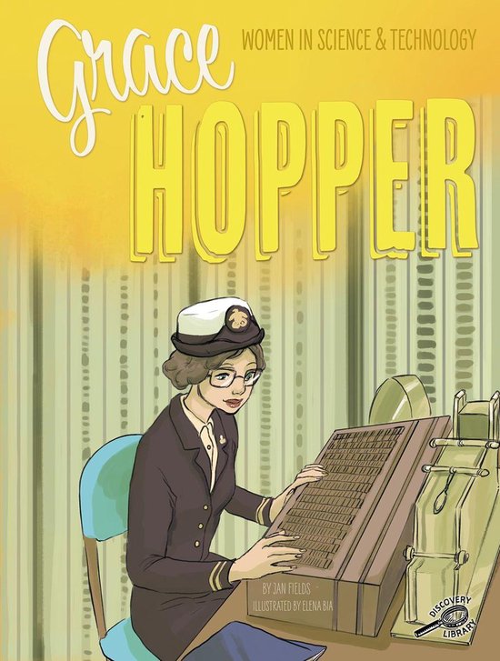 Women in Science and Technology - Grace Hopper (ebook), Jan Fields ...