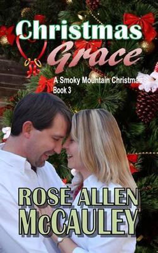 Christmas Grace, Rose Allen Mccauley | 9781505267860 | Boeken | bol.com