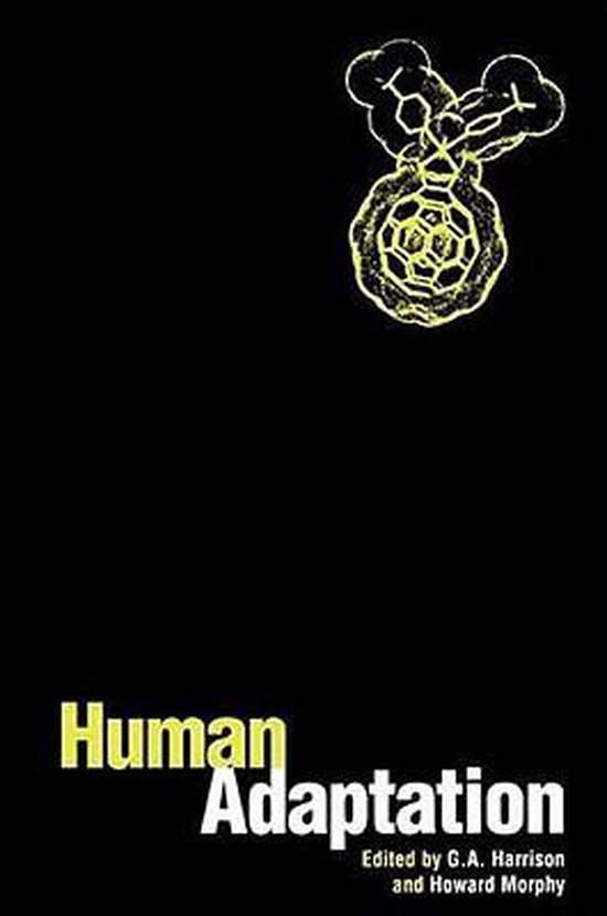 Human Adaptation, Howard Morphy, G. A. Harrison | 9781859739587 ...