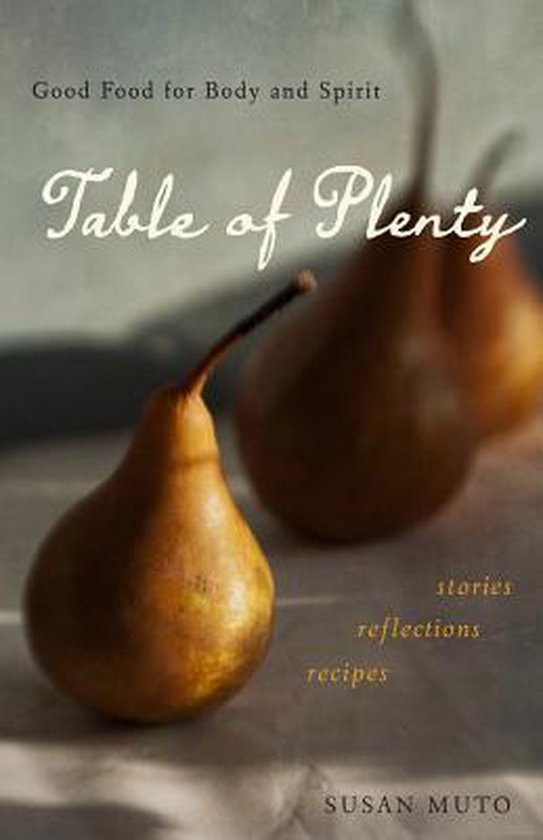 Table of Plenty, Susan Muto | 9781616366872 | Boeken | bol.com