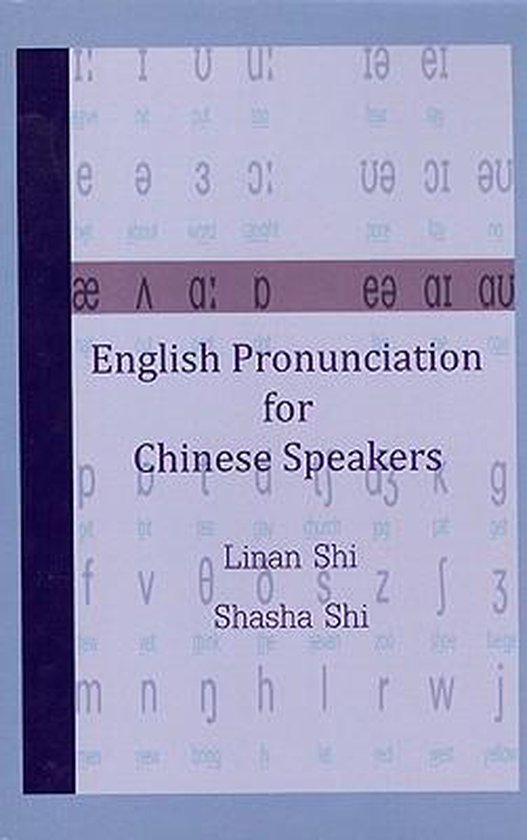 English Pronunciation for Chinese Speakers | 9780981160658 | Linan Shi ...