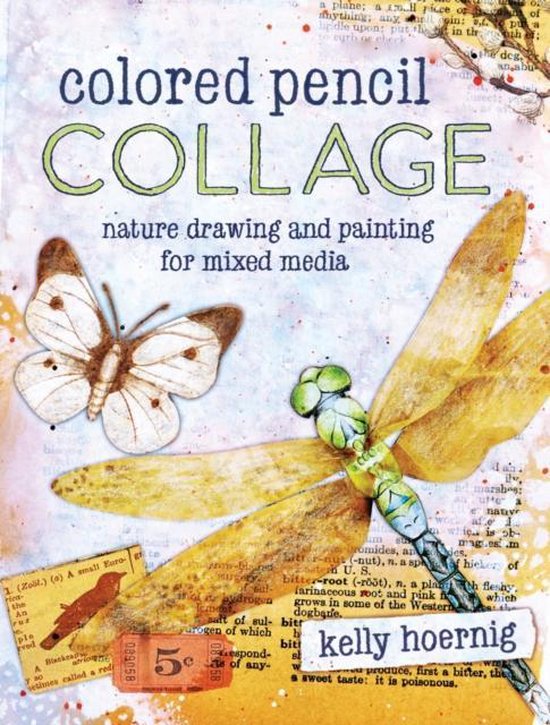 Colored Pencil Collage, Kelly Hoernig | 9781440338397 | Boeken | bol.com