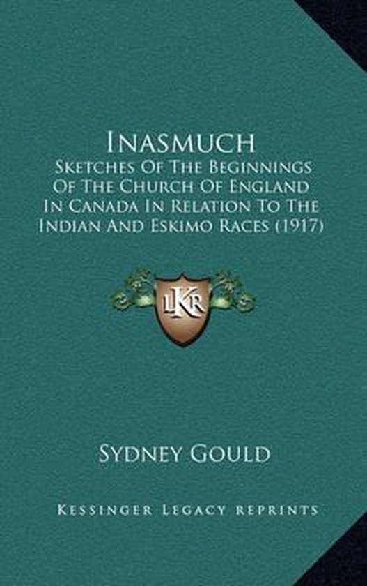 Inasmuch | 9781164328612 | Sydney Gould | Boeken | bol.com
