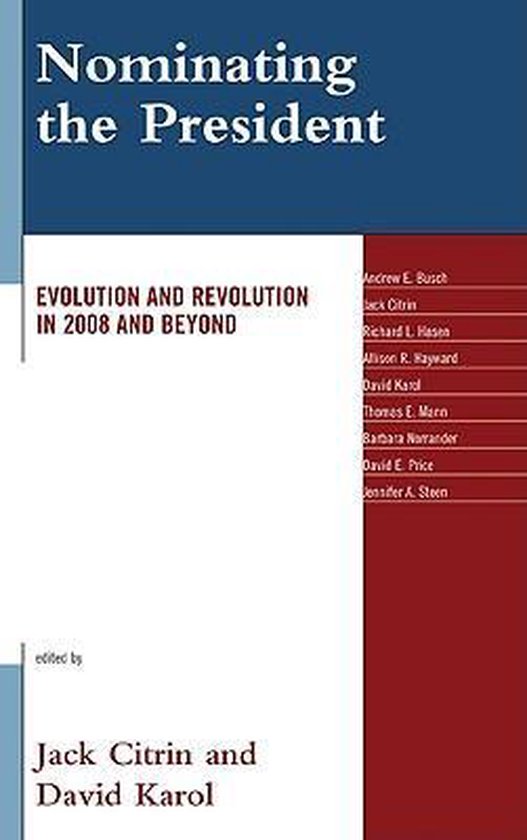 Nominating the President | 9780742566378 | Jack Citrin | Boeken | bol.com