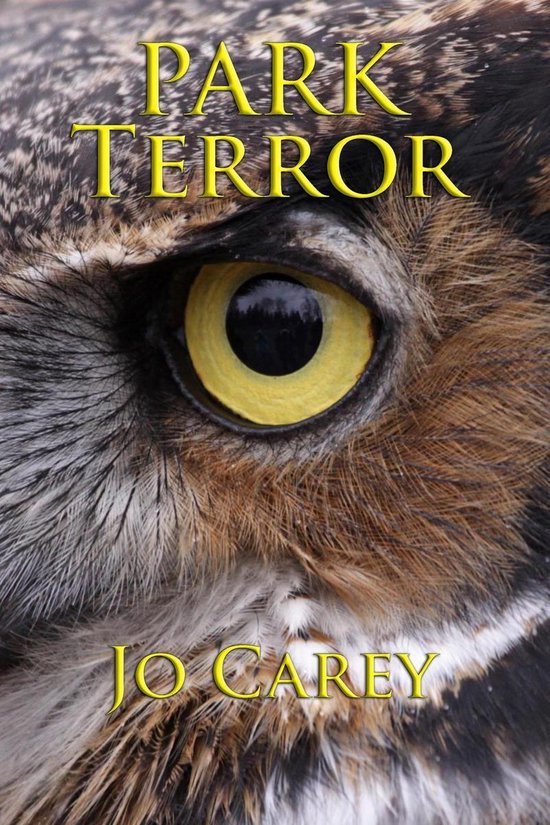 Park Terror (ebook), Jo Carey | 9781386891536 | Boeken | bol
