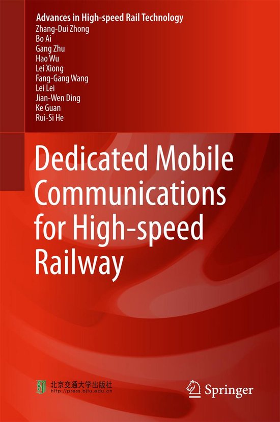 Advances in High-speed Rail Technology - Dedicated Mobile ...