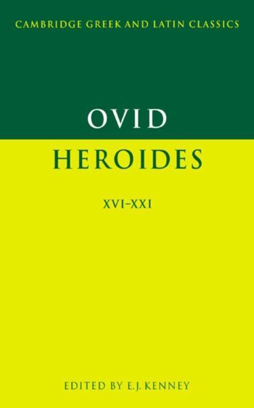 Cambridge Greek and Latin Classics- Ovid: Heroides XVI-XXI, Ovid ...