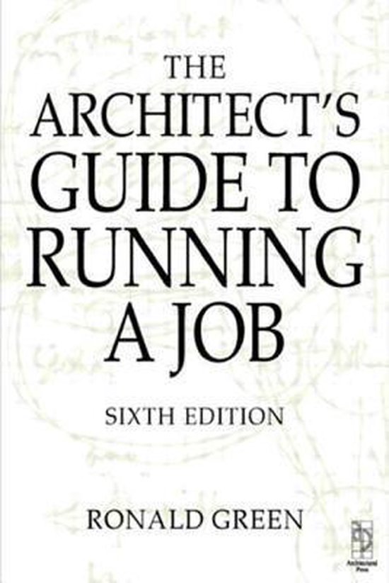 ARCHITECTS GUIDE TO RUNNING A JOB | 9780750653435 | Green | Boeken ...