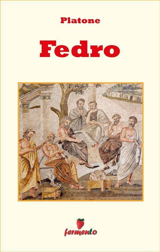 Filosofia, politica e ideologie - Fedro - testo in italiano (ebook ...