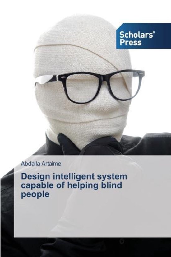Design intelligent system capable of helping blind people ...