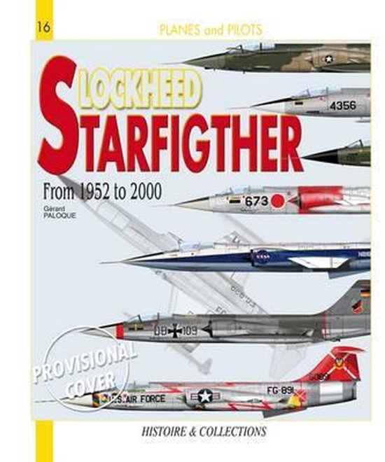 Lockheed Starfighter, Gerard Paloque | 9782352502296 | Boeken | bol