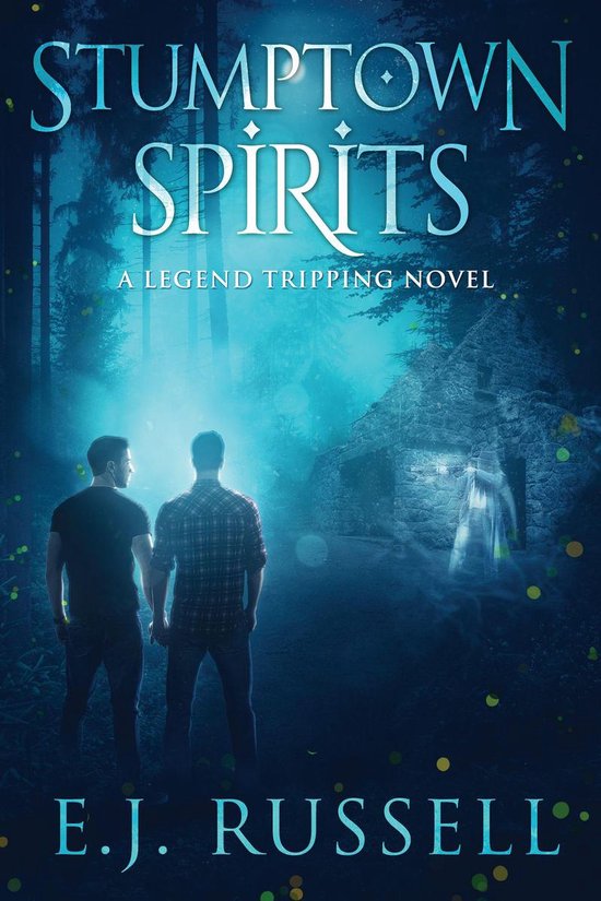 Legend Tripping 1 - Stumptown Spirits (ebook), E J Russell ...