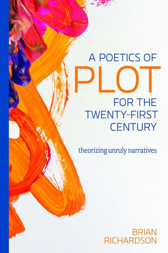 THEORY INTERPRETATION NARRATIV - A Poetics of Plot for the Twenty-First ...