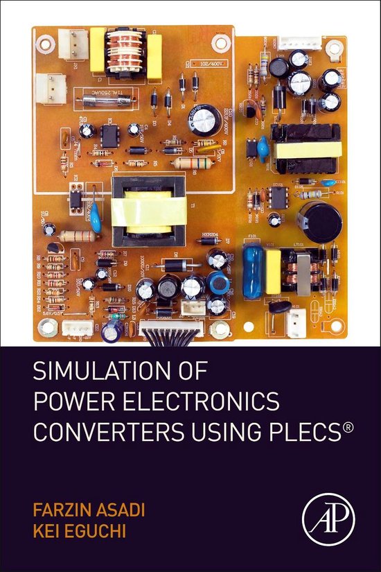 Simulation of Power Electronics Converters Using PLECS | 9780128173640 ...