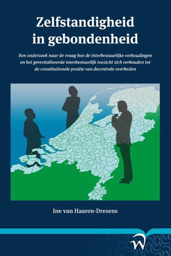 Zelfstandigheid in gebondenheid | 9789462404700 | Ine van Haaren ...
