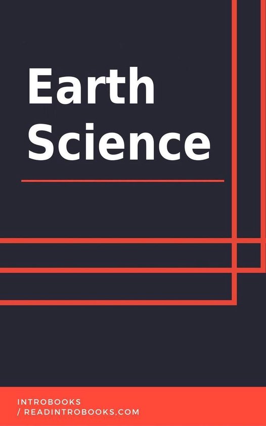Earth Science (ebook), Introbooks Team | 9781393263876 | Boeken | bol.com