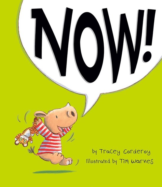 Now!, Tracey Corderoy | 9781680100334 | Boeken | bol.com