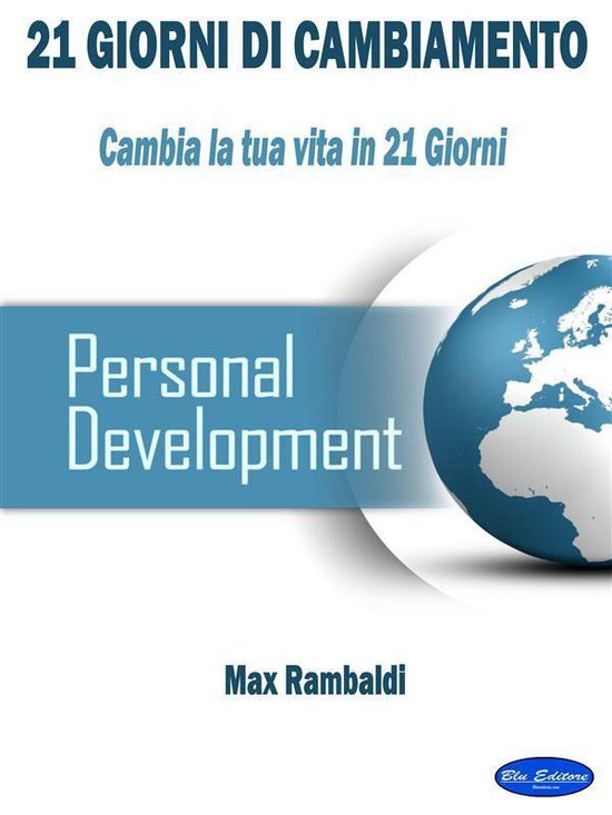 21 Giorni di cambiamento (ebook), Max Rambaldi | 9788885691599 | Boeken ...