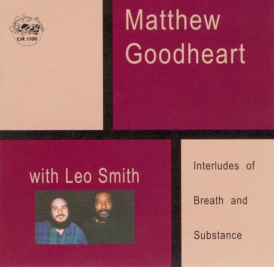 Interludes Of Breath And Substance, Matthew Goodheart | CD (album ...