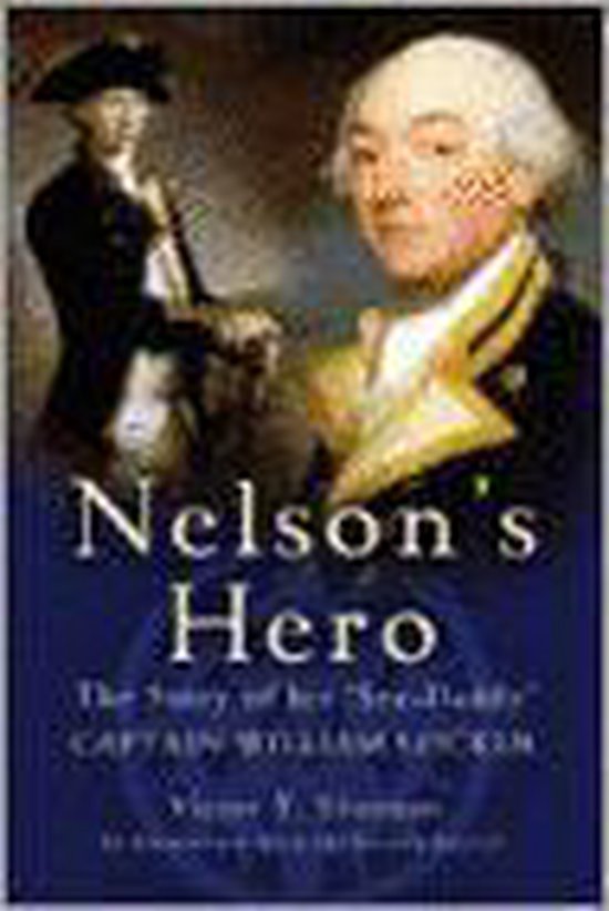 Nelson's Hero, Victor T. Sharman | 9781844152667 | Boeken | bol.com