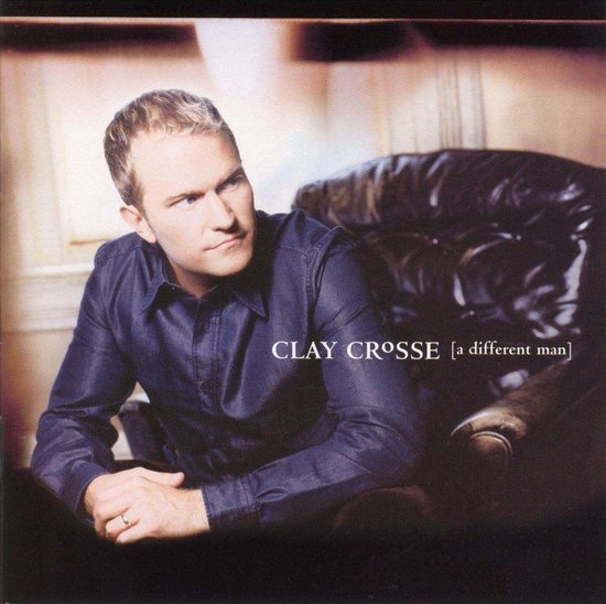 Different Man, Clay Crosse | CD (album) | Muziek | bol.