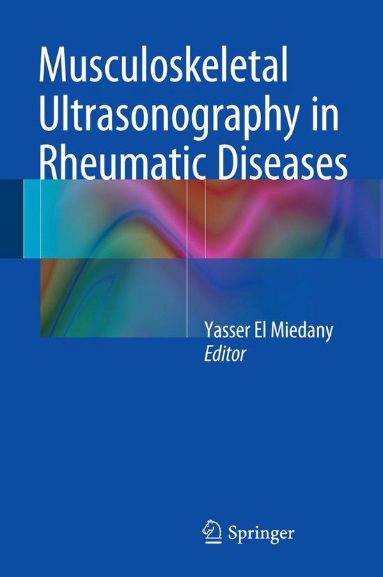 Musculoskeletal Ultrasonography in Rheumatic Diseases (ebook) | 9783319157238 | Boeken | bol
