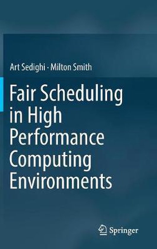 Fair Scheduling in High Performance Computing Environments ...
