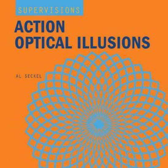 Action Optical Illusions, Al Seckel | 9781402718281 | Boeken | bol.com