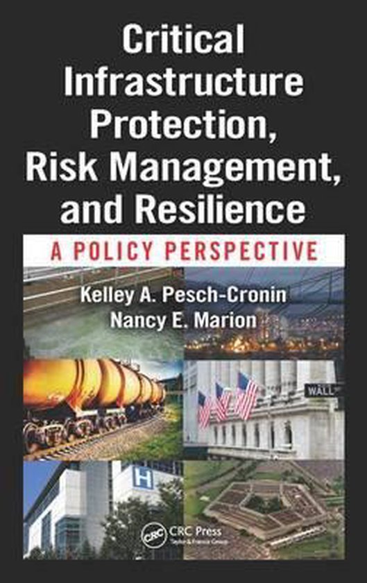 Critical Infrastructure Protection, Risk Management, and Resilience ...