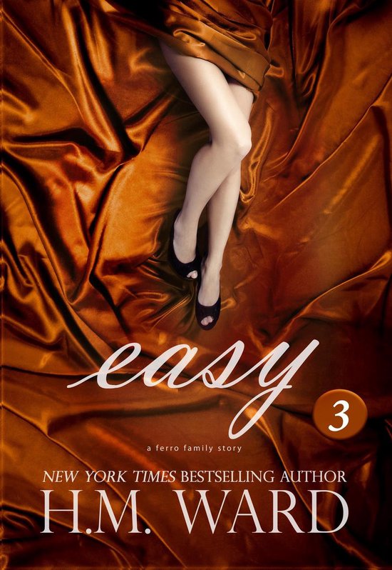 Easy 3 - Easy 3 (The Ferro Family) (ebook), H.M. Ward | 9781630351618 | Boeken | bol.com
