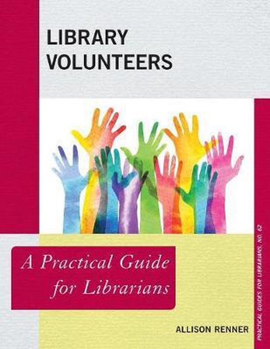Practical Guides for Librarians- Library Volunteers | 9781538116913 ...