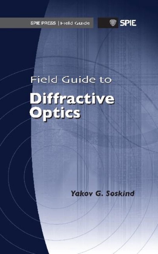 Field Guide to Diffractive Optics | 9780819486905 | Charles R. Thomas ...