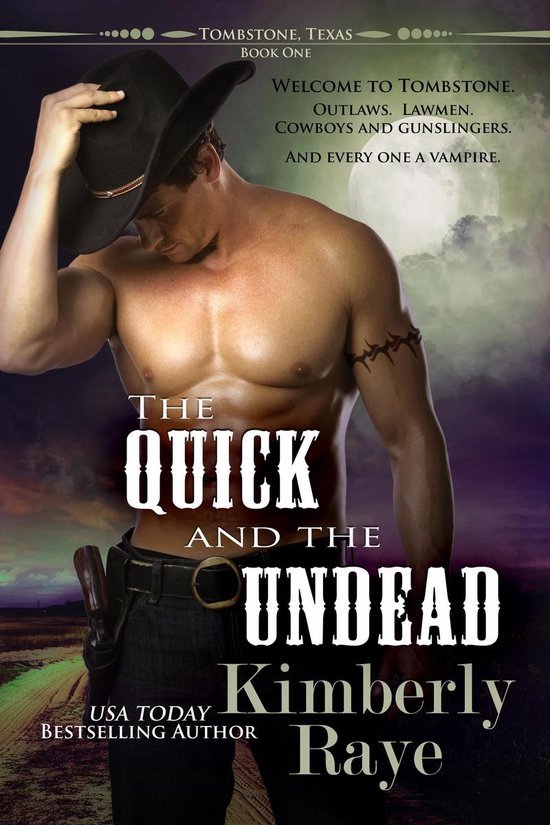 Tombstone, Texas 1 - The Quick and the Undead (ebook), Kimberly Raye ...