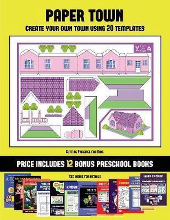 Cutting Practice for Kids (Paper Town - Create Your Own Town Using 20 ...