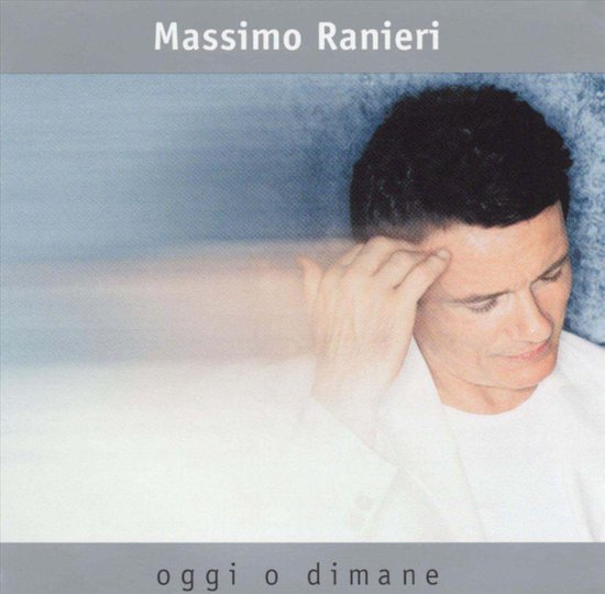 Oggi E Dimane, Massimo Ranieri | CD (album) | Muziek | bol
