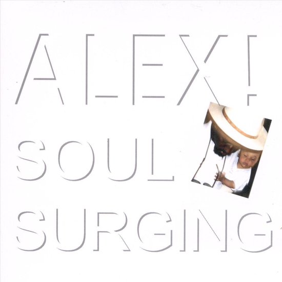 Soul Surging, Alex! | CD (album) | Muziek | bol