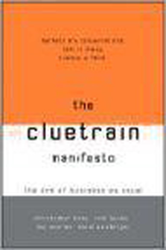 The Cluetrain Manifesto, Christopher Locke | 9780738202440 | Boeken ...