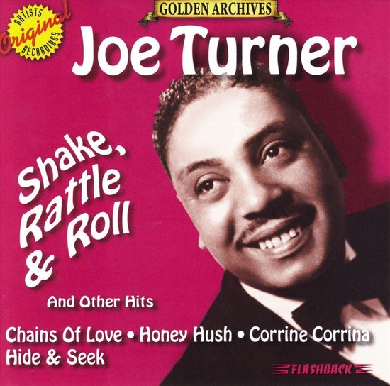 Shake, Rattle & Roll And Other Hits, Big Joe Turner | CD (album ...