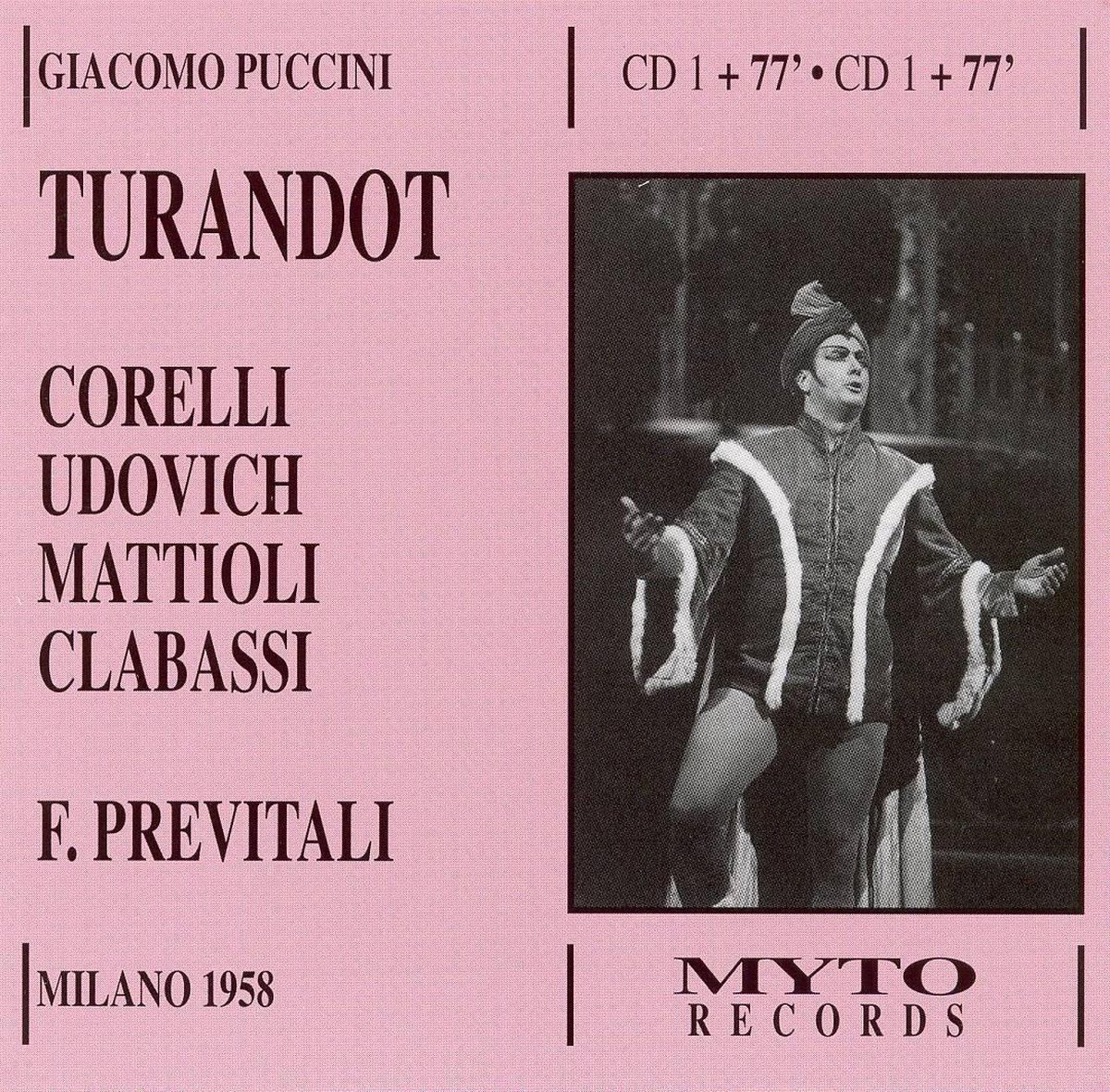 Turandot (Previtali, Corelli, Udovich, Mattioli), Alberto Erede | CD ...