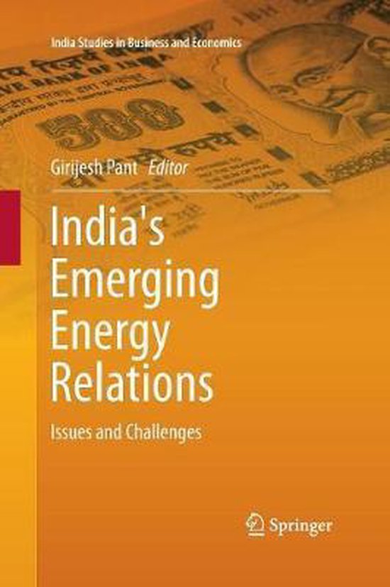 India's Emerging Energy Relations | 9788132229902 | Boeken | bol.com