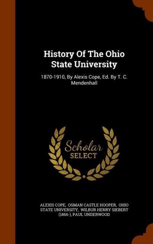 History of the Ohio State University | 9781344826303 | Alexis Cope ...