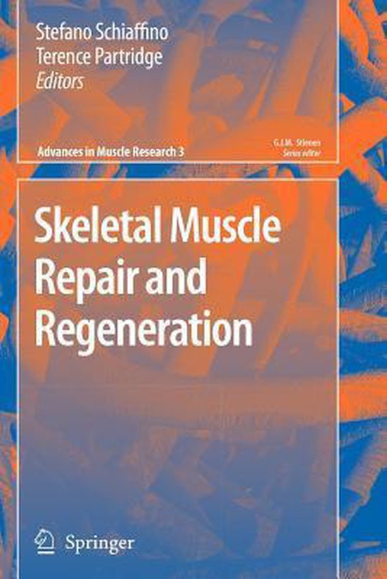 Advances in Muscle Research- Skeletal Muscle Repair and Regeneration ...